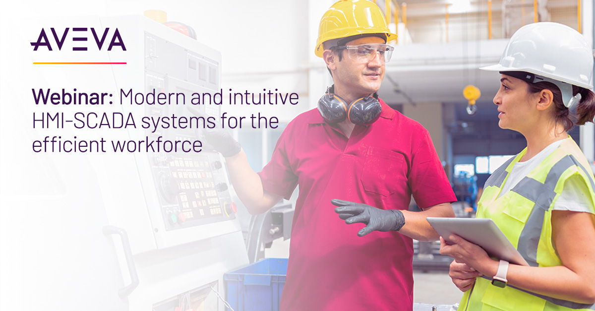 Webinar | HMI-SCADA systems for the efficient workforce