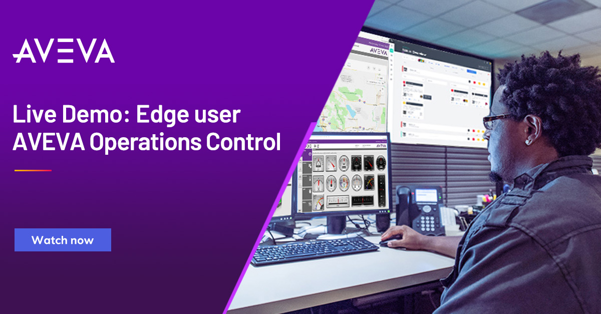 Live Demonstration | AVEVA Operations Control