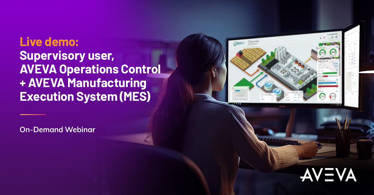 Live Demonstration | AVEVA Operations Control